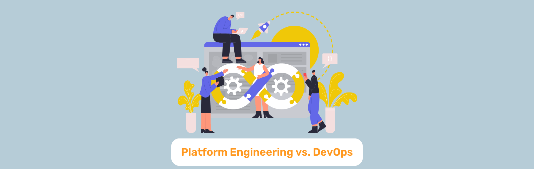 Platform engineering vs. DevOps: Differences You Need to Know