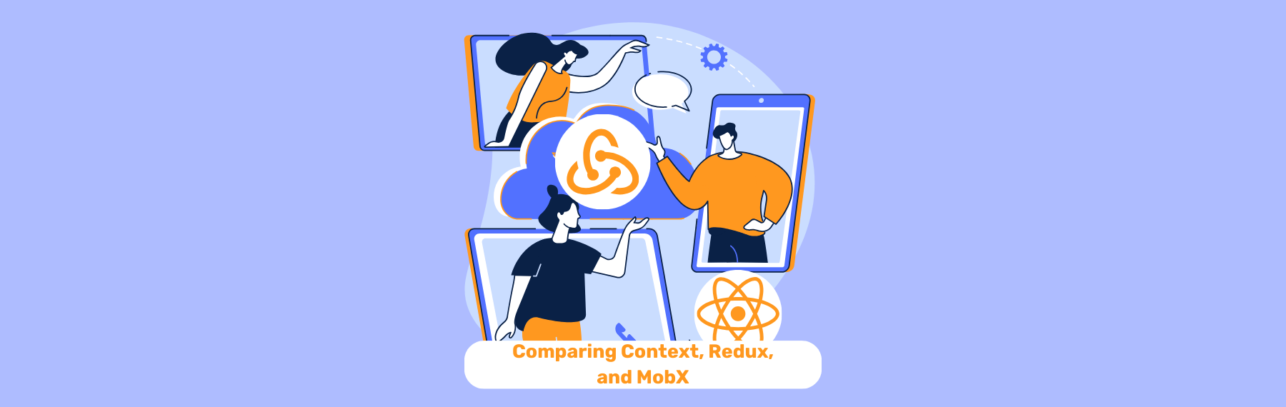 Choosing The Right State Management Context Redux And Mobx In React 